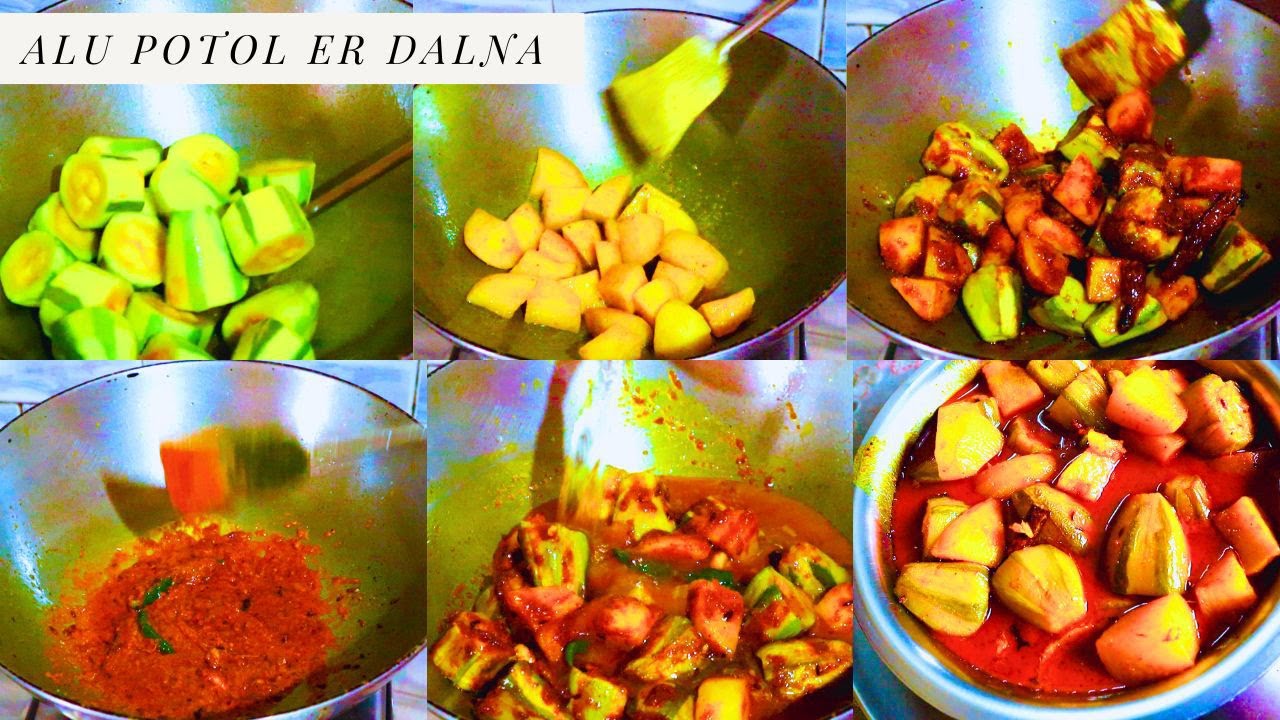 Aloo Potol er dalna I Alu Parwal Curry - YouTube