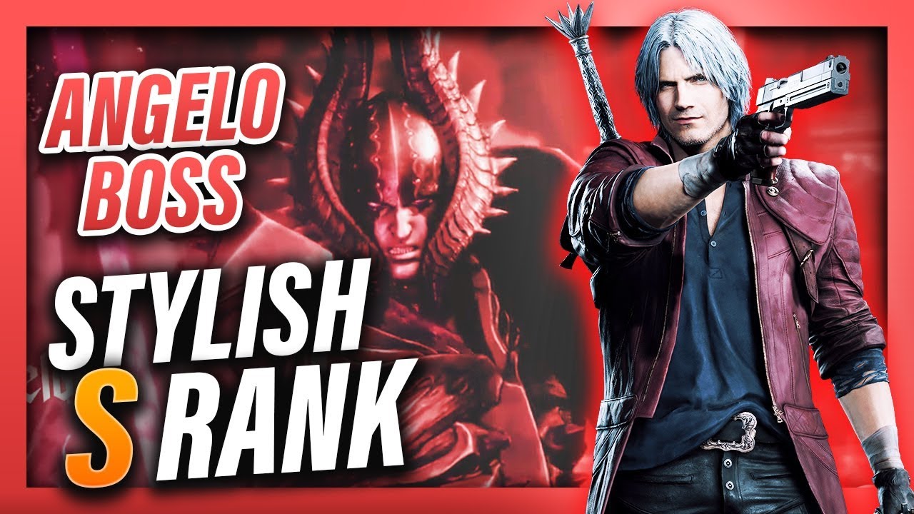 Devil May Cry 5 | Angelo Boss Fight | S Rank - YouTube