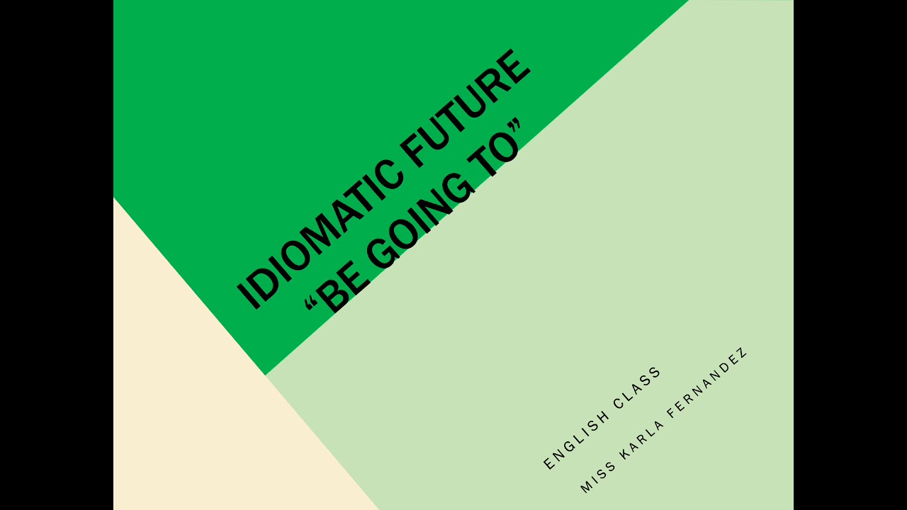 Idiomatic futuro by Teacher Karla - YouTube