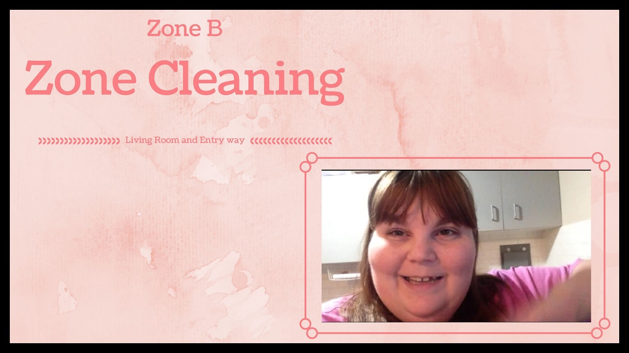 ZONE CLEANING!| WEEK TWO!|LIVING ROOM AND ENTRY WAY! - YouTube
