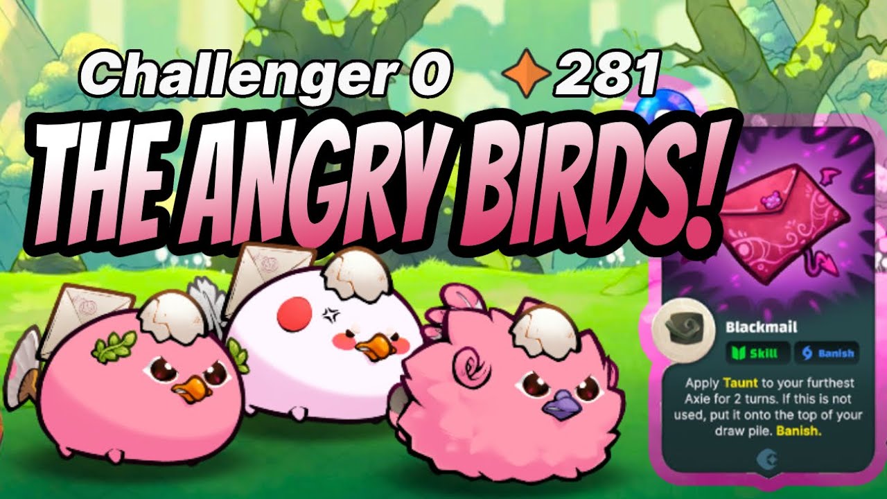 ANGRY BIRDS! | Triple Bird Axie Origin Meta Team Gameplay | Challenger ...