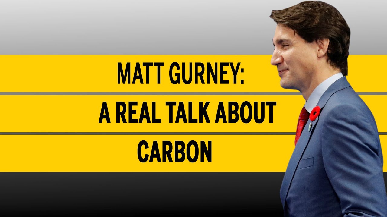 Matt Gurney: A real talk about carbon - YouTube