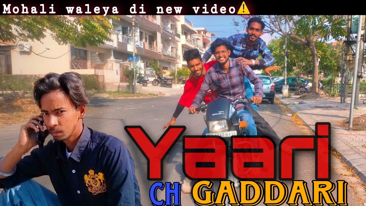 Yaari ch gaddari (official Punjabi video) #mohaliwale - YouTube