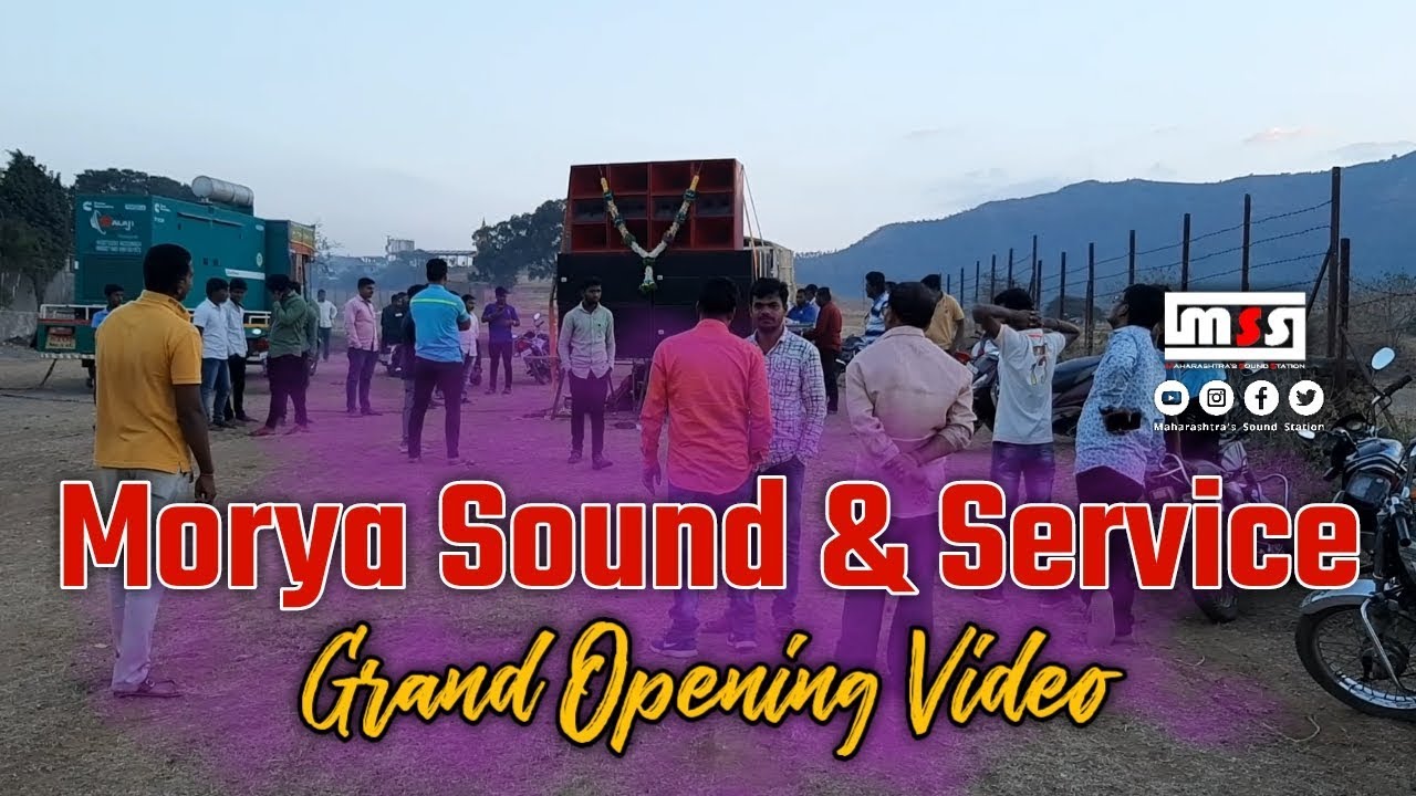 Morya Sound & Service, Bhor | Grand Opening | Use Headphones | MSS092 ...
