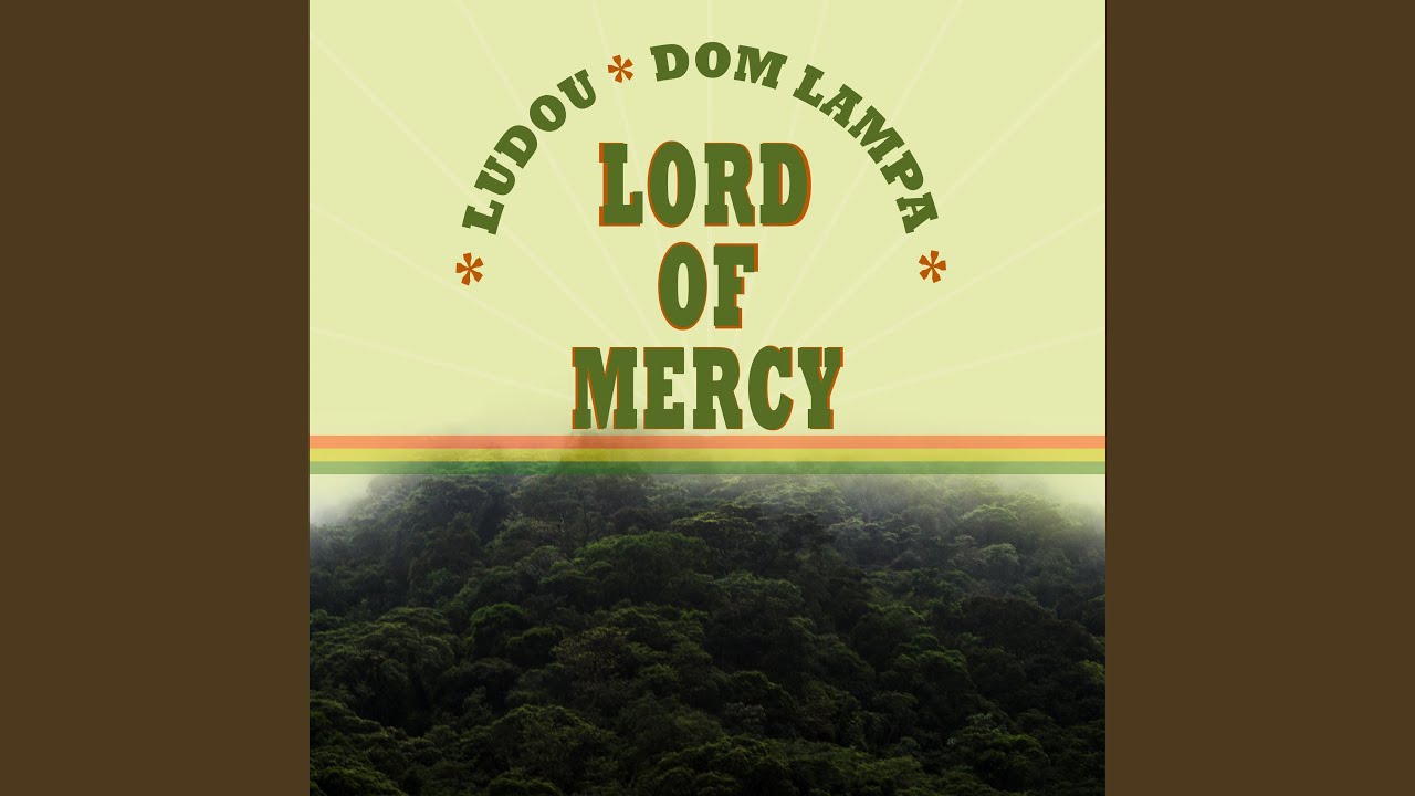 LORD OF MERCY - YouTube
