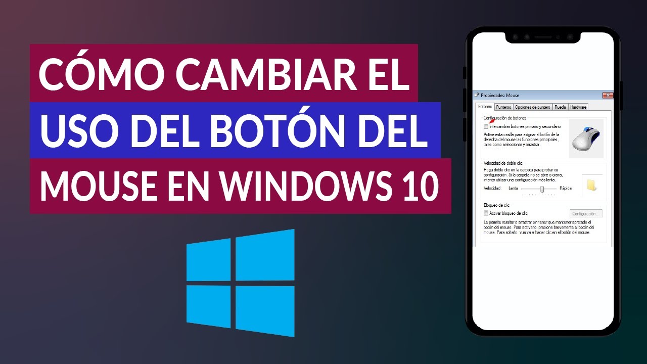 Cómo Cambiar y Configurar el Uso de los Botones del Mouse en Windows 10 ...