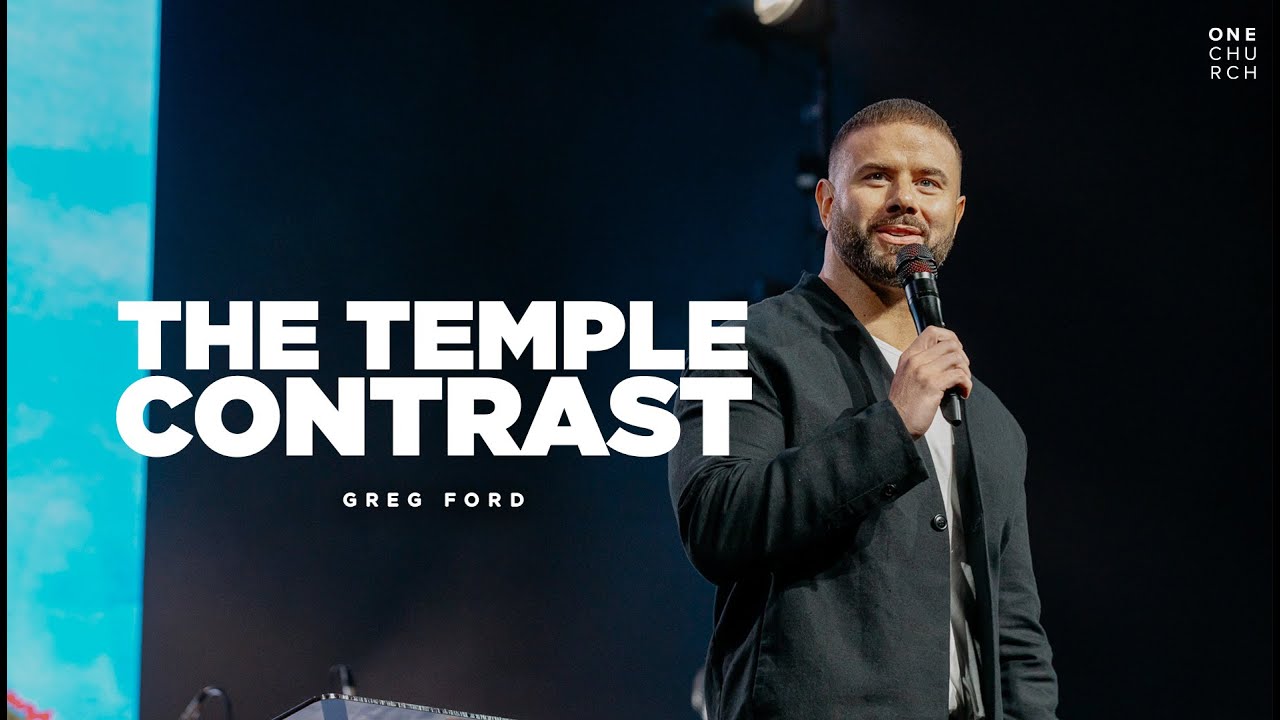 The Temple Contrast | Pastor Greg Ford Sermon | One Church Columbus ...