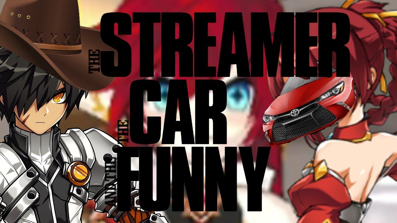 [Elsword EU] The Streamer, The Car and The Funny - YouTube