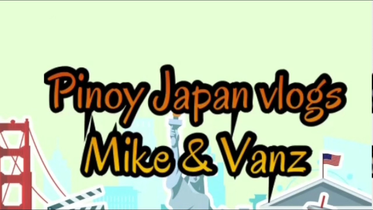 Pinoy Japan vlogs introduction - YouTube