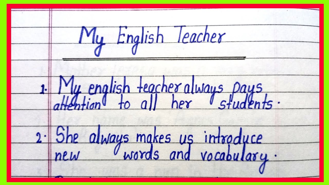 essay on my english teacher in english/10 lines on my english teacher ...
