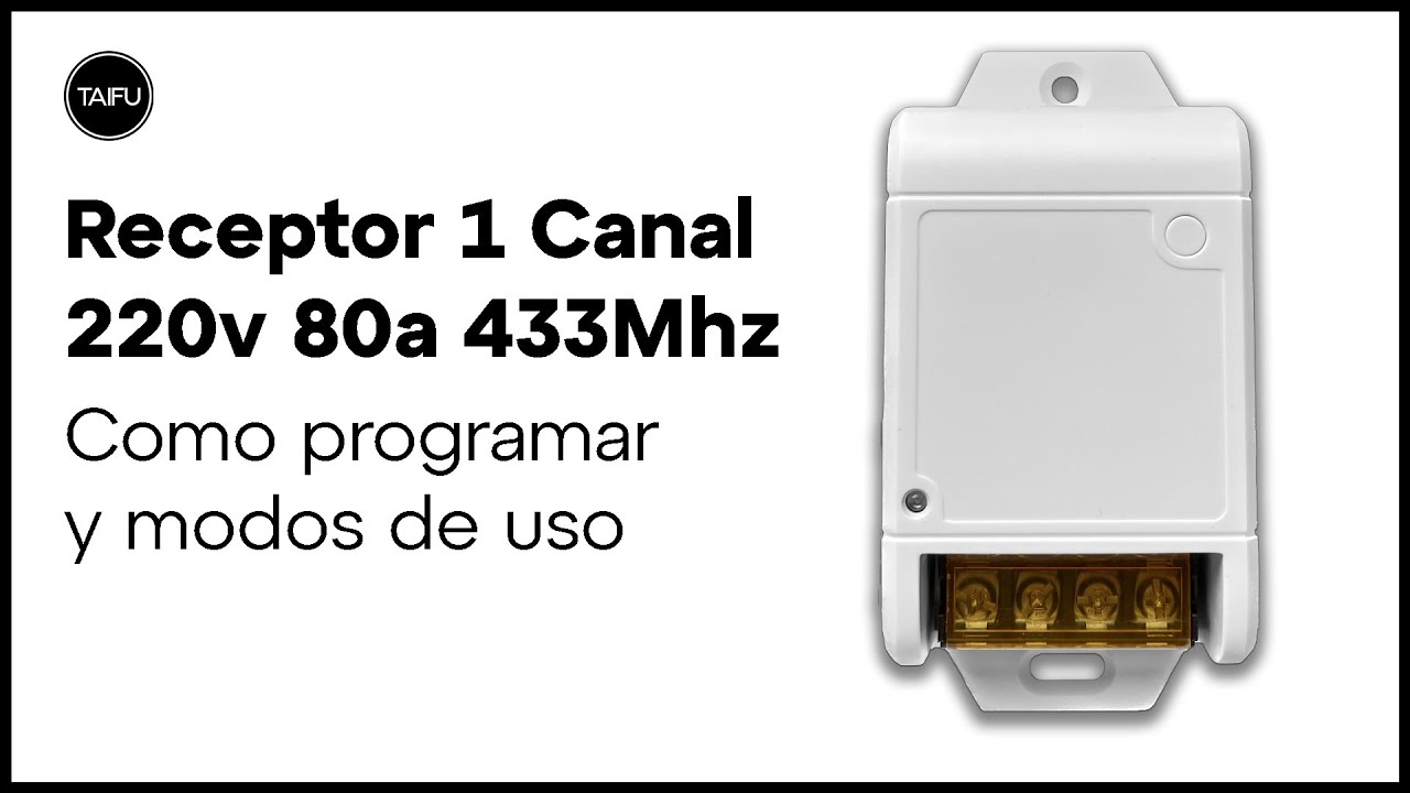 Como Programar un Receptor de 1 Canal 220v 80a 433Mhz - YouTube