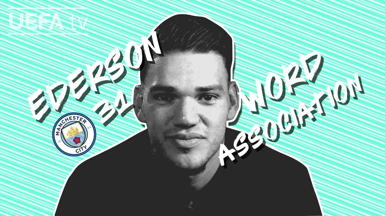 EDERSON Plays WORD ASSOCIATION YouTube ederson-plays-word-association-youtube