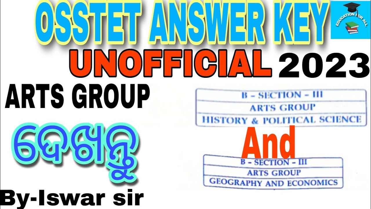 OSSTET ANSWER KEY 2023/UNOFFICIAL/ARTS GROUP/HIST POLITY/GEO/ECO/All ...