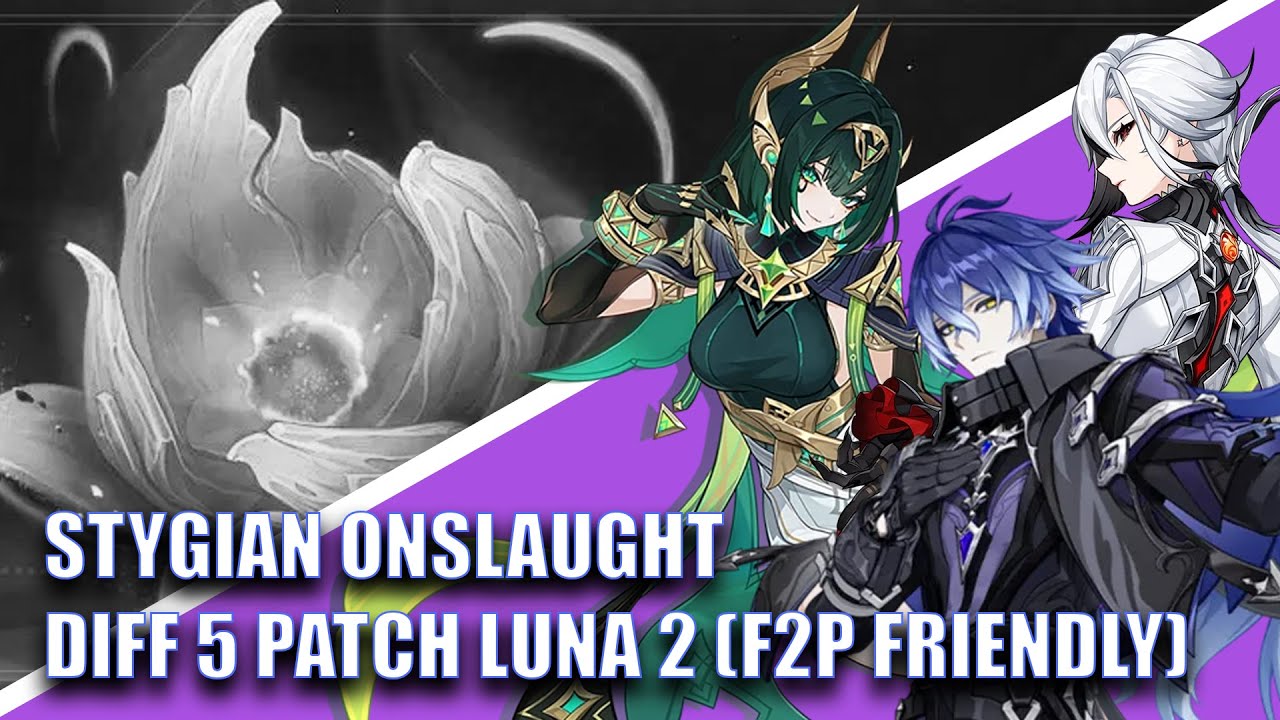 STYGIAN ONSLAUGHT DIFF 5 LUNA 2 (F2P BUILD) NEFER x FLINS X ARLECCHINO ...