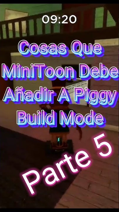 Cosas Qué MiniToon Debe Añadir A Piggy Build Mode Parte 5 - YouTube
