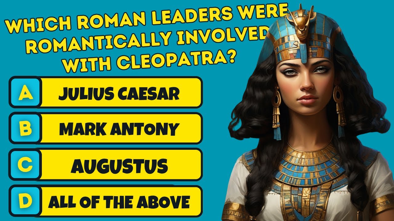 Cleopatra Quiz - How Well Do You Know the Queen? Historical Figure Quiz ...