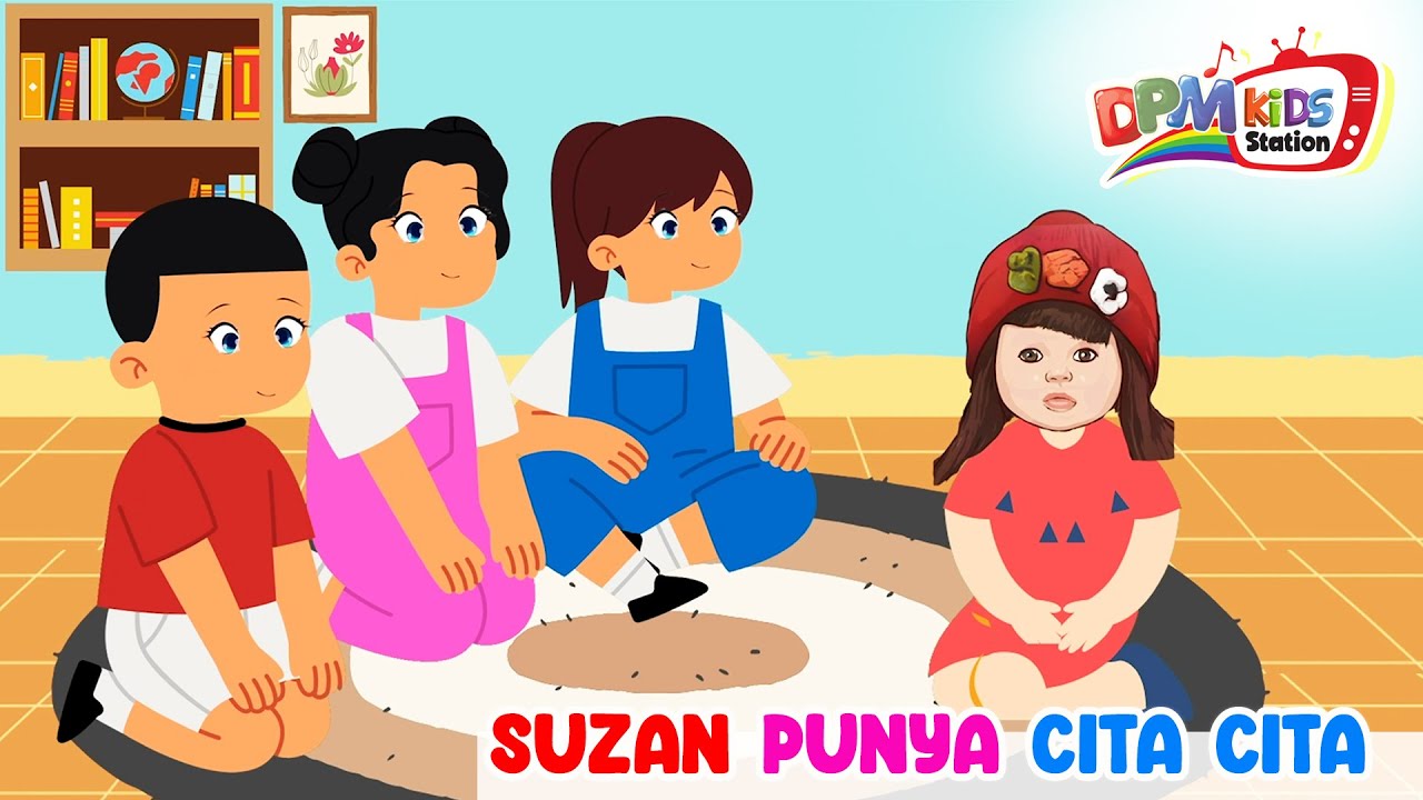 SUZAN & KAK RIA ENES - SUZAN PUNYA CITA CITA | ANIMASI LAGU ANAK ...