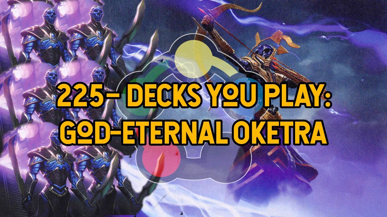 225– Decks You Play: God-Eternal Oketra - YouTube