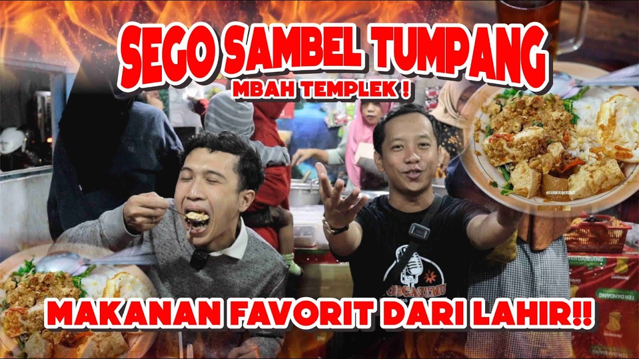 SEGO SAMBEL TUMPANG MBAH TEMPLEK|| MAKANAN FAVORIT DARI LAHIR ! - YouTube
