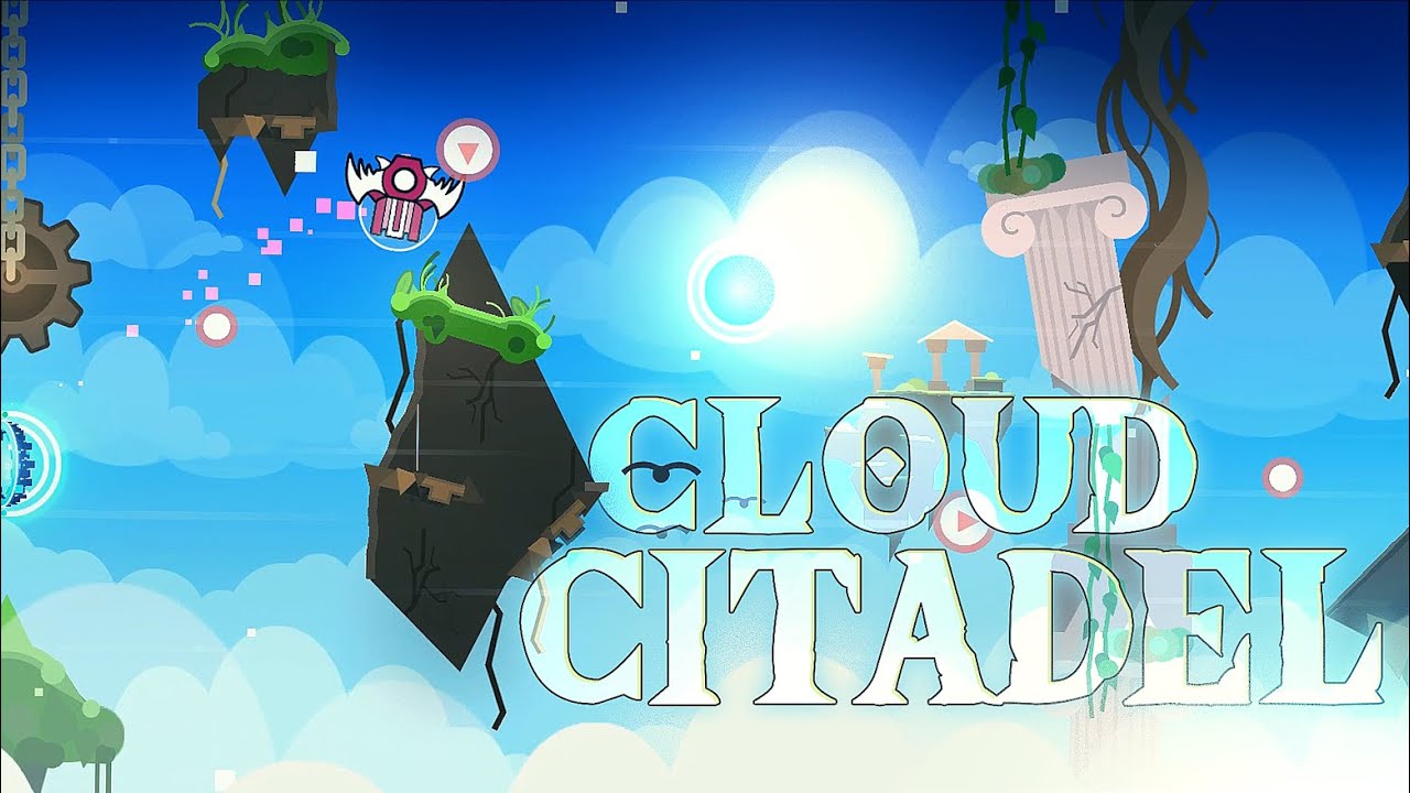 "Cloud Citadel" (Extreme Demon) by BoBoBoBoBoBoBo, Kyhros & BySelling | Geometry Dash 2.11 - YouTube