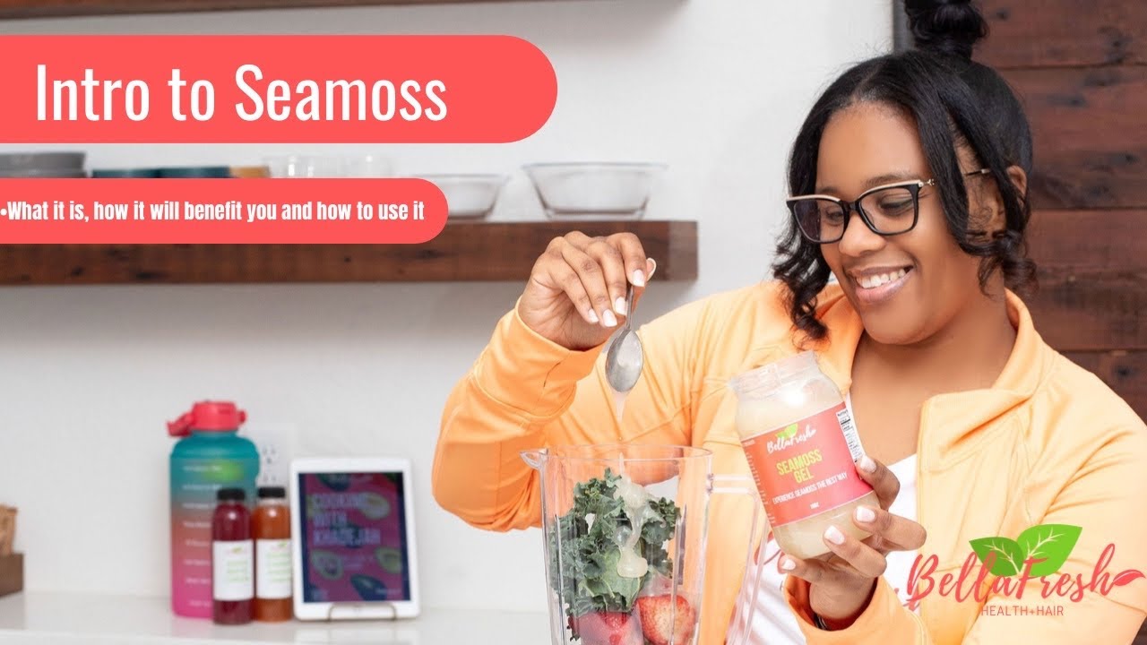 Intro to Seamoss | What is seamoss? How do i use it? how it will ...