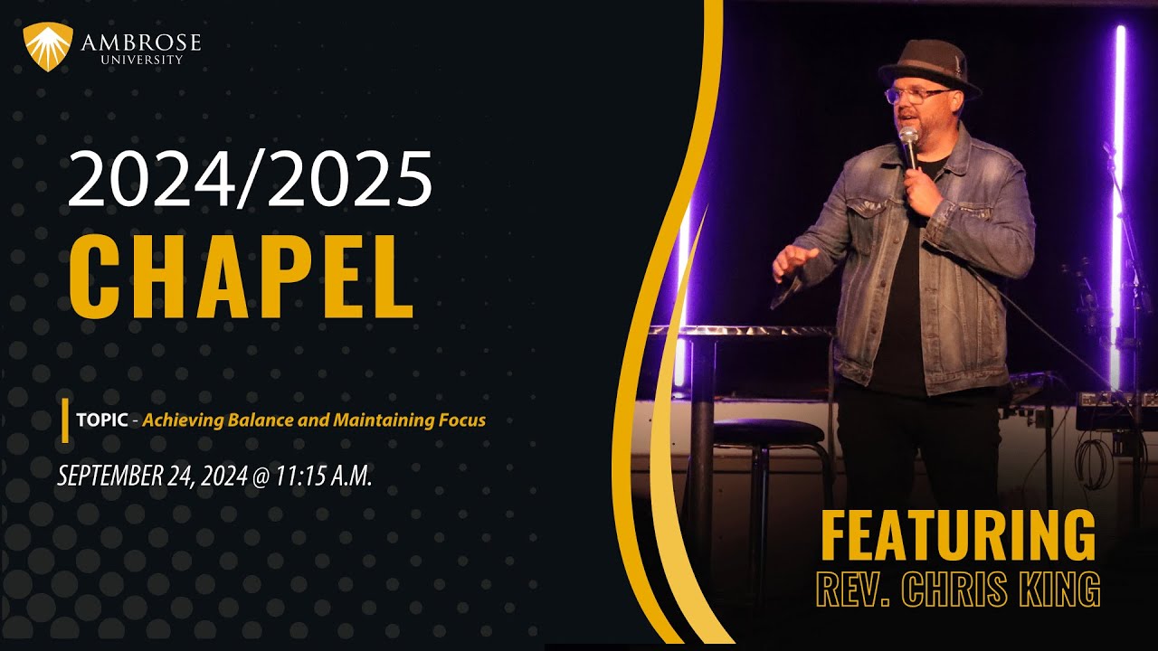 Ambrose University Chapel - September 24, 2024 - YouTube