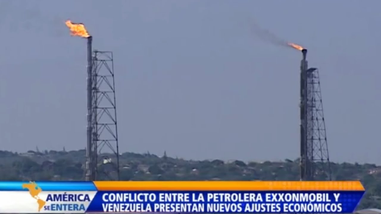 Conflicto entre “ExxonMobil” y Venezuela presenta nuevos ajustes ...