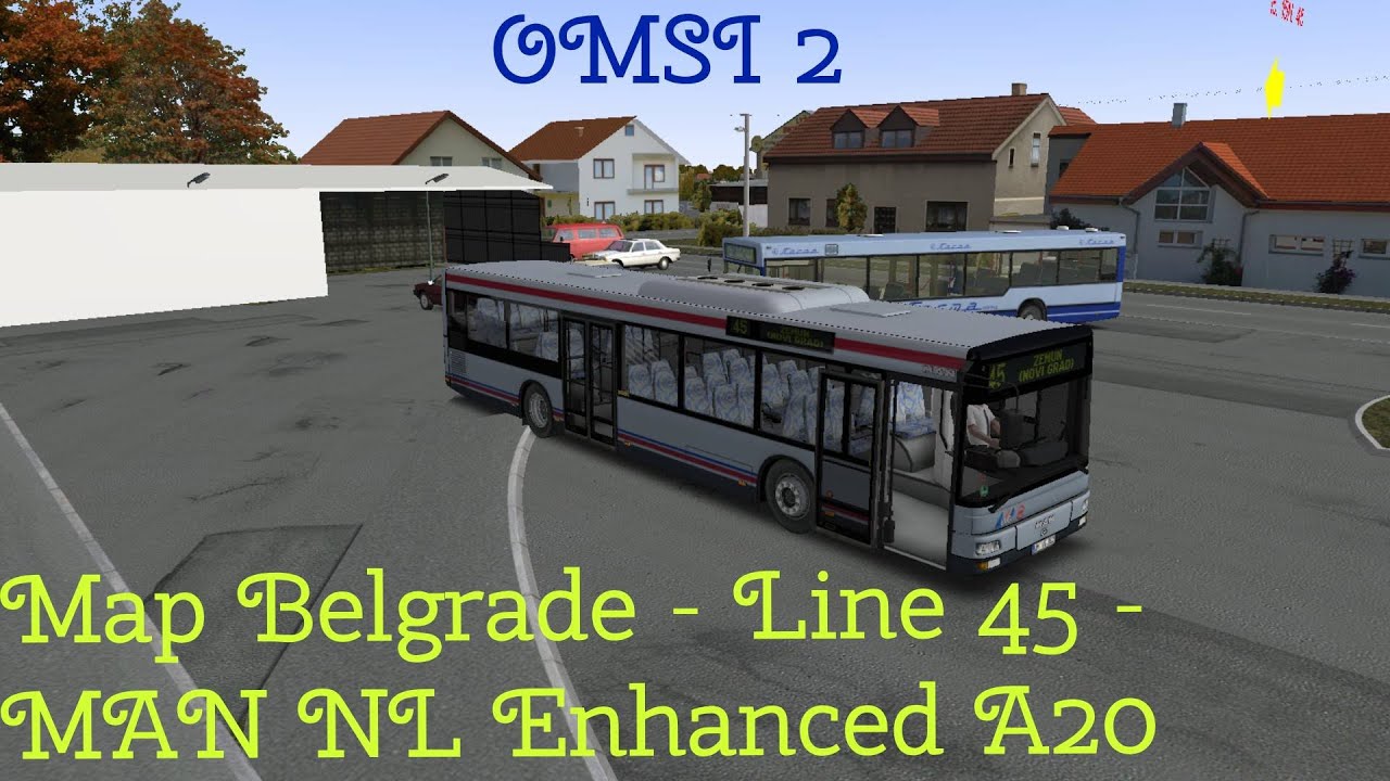 OMSI 2 - Map Belgrade - Line 45 - MAN NL Enhanced - YouTube