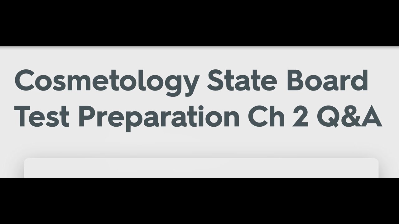 Chapter 2 Q&A Cosmetology State Board Test Review - YouTube