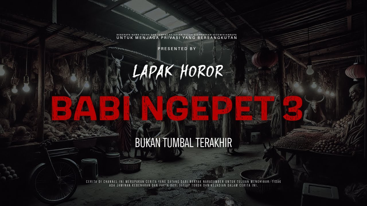BABI NGEPET 3 - BUKAN TUMBAL TERAKHIR | EP239 Lapak Horor - YouTube