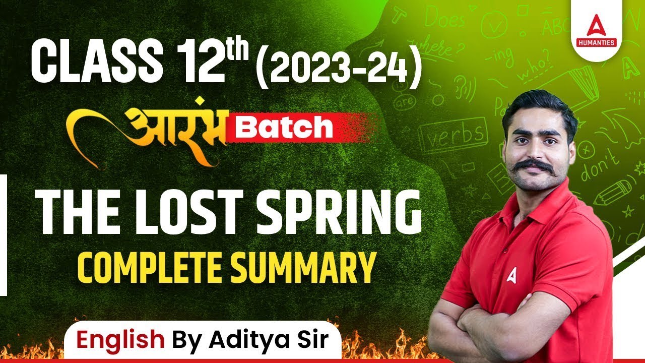 Lost Spring Class 12 English Summary - YouTube