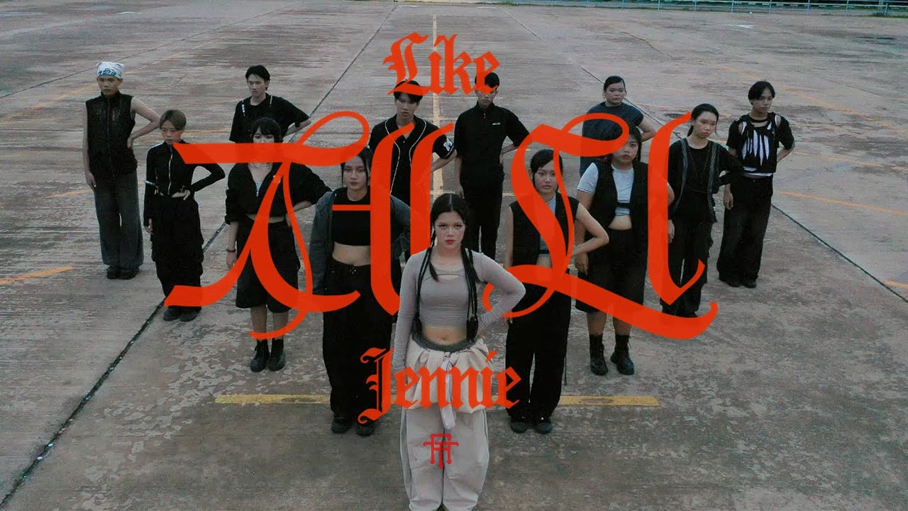 제니(JENNIE) - ‘like JENNIE’ | DANCE COVER BY NAMPAI (and AMITY TEAM) FROM THAILAND - YouTube