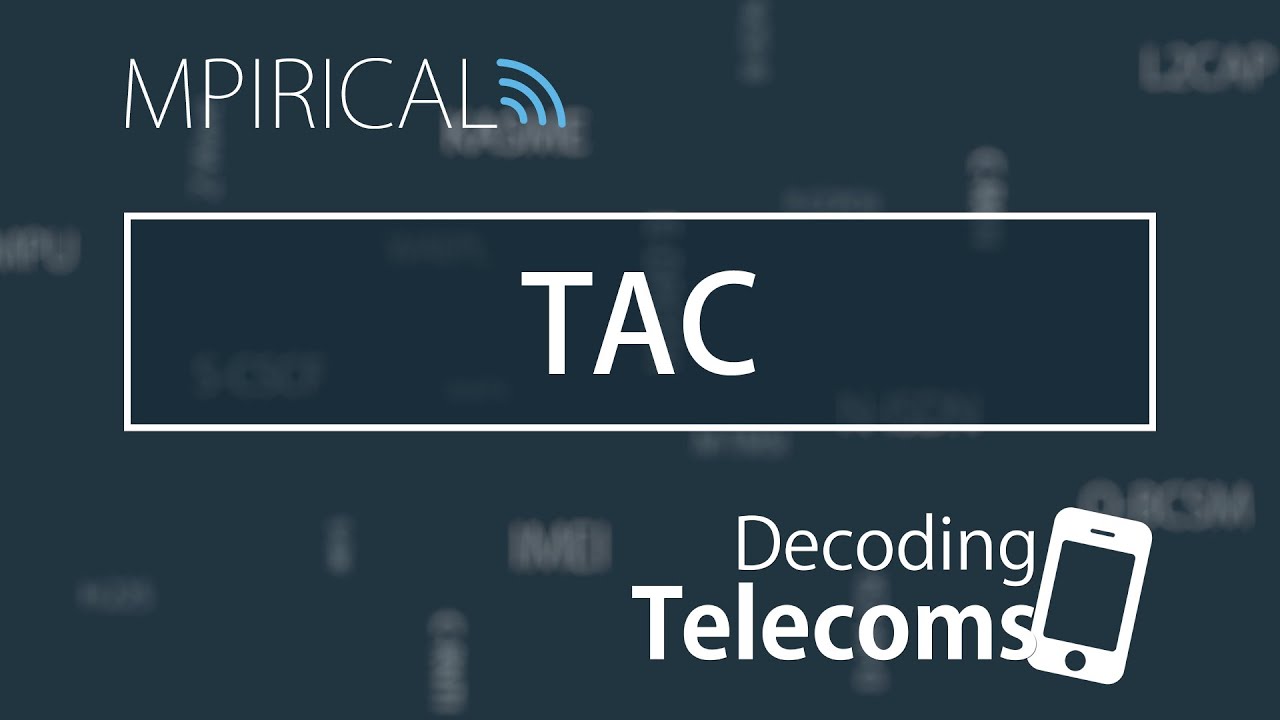 TAC - Decoding Telecoms - YouTube