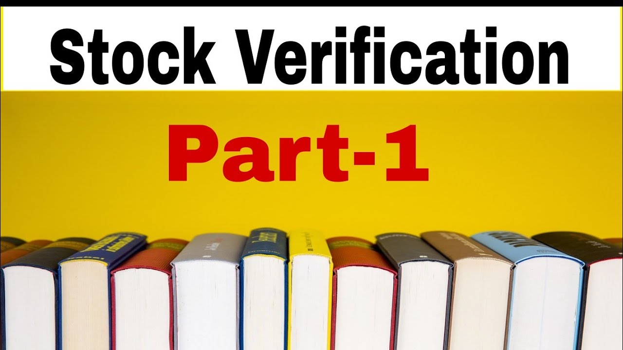 Stock Verification Part 1 YouTube stock-verification-part-1-youtube