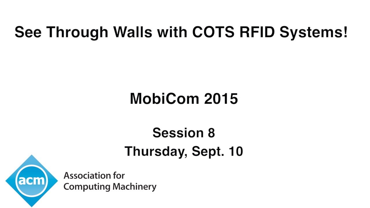 MobiCom 2015 - See Through Walls with COTS RFID Systems! - YouTube
