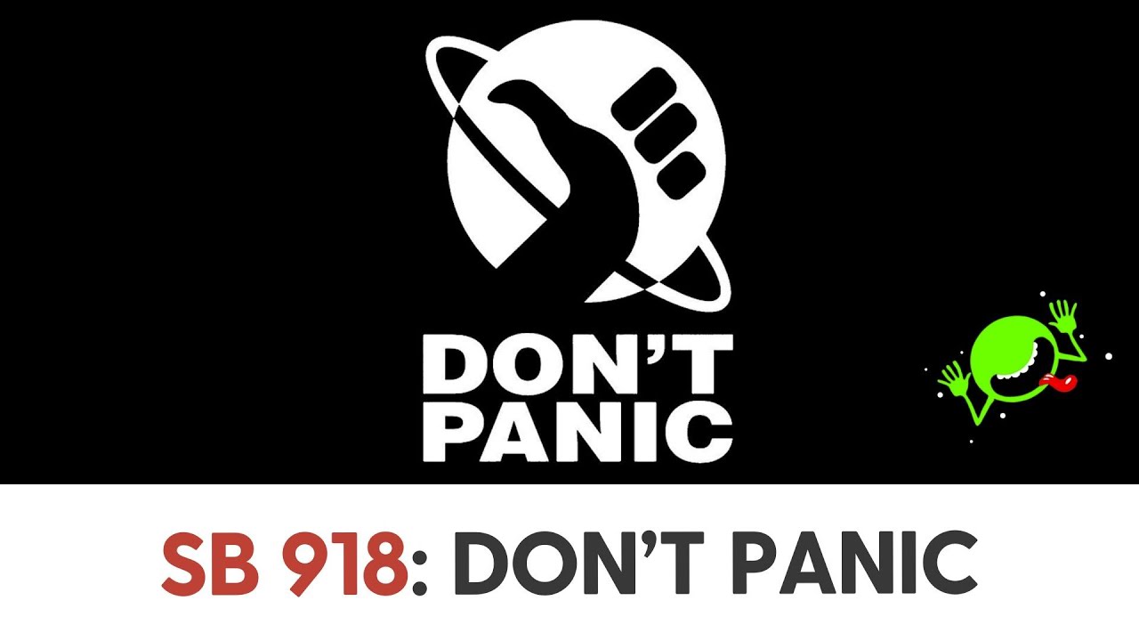 SB 918: DON’T PANIC - YouTube