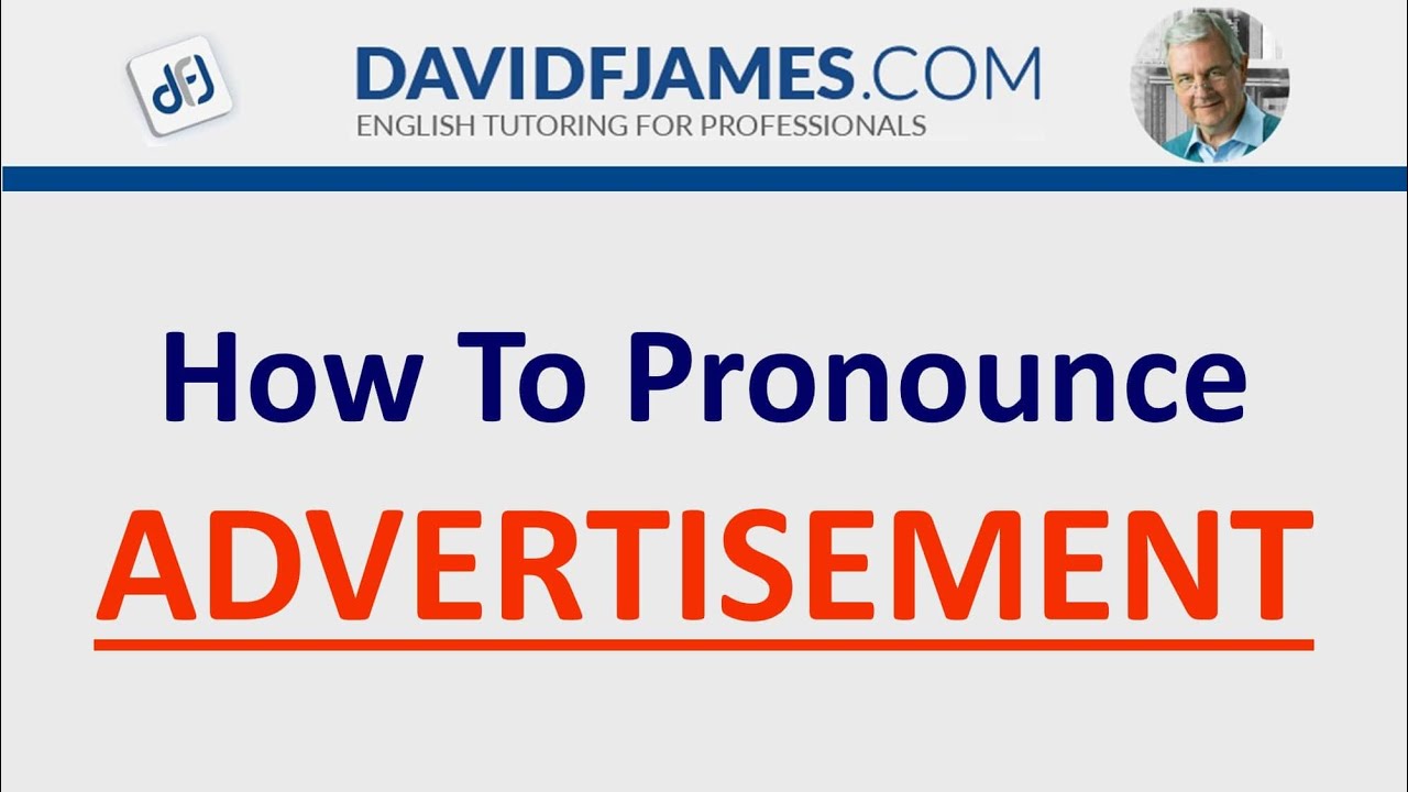 How to Pronounce ADVERTISEMENT (4 Syllables) - YouTube