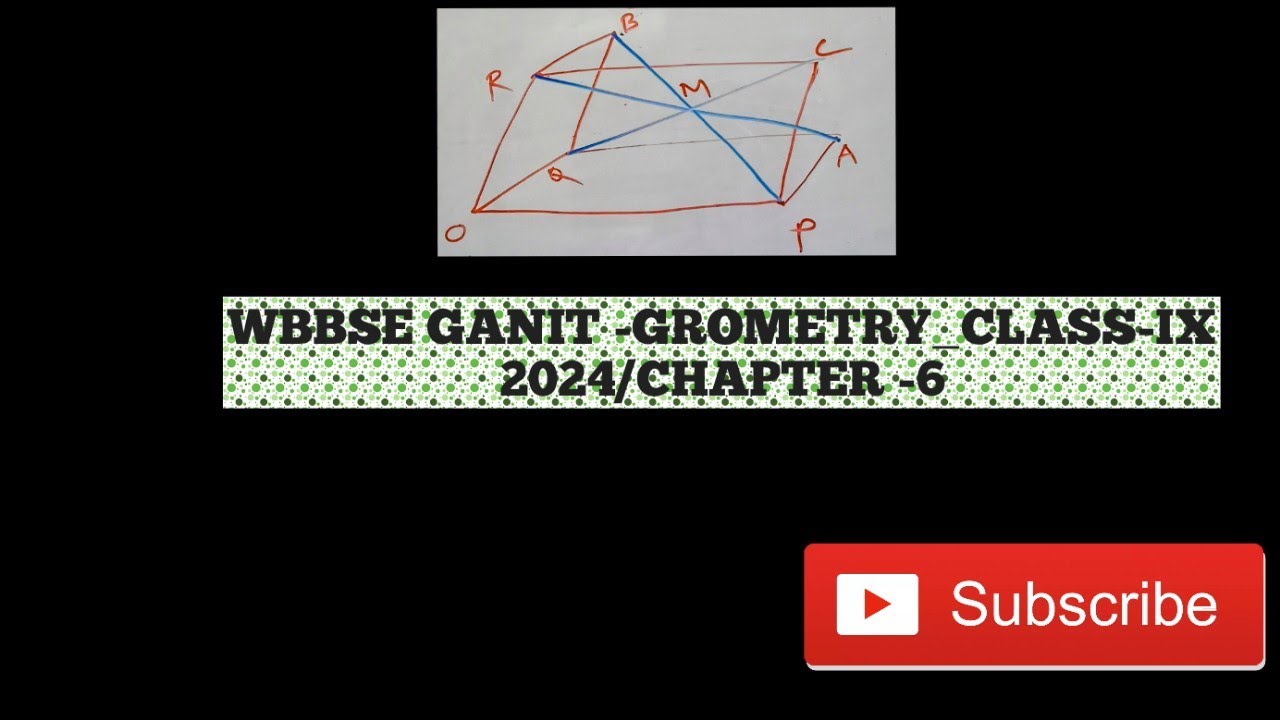WBBSE -GANIT -CLASS#9-CHAPTER-6 - YouTube