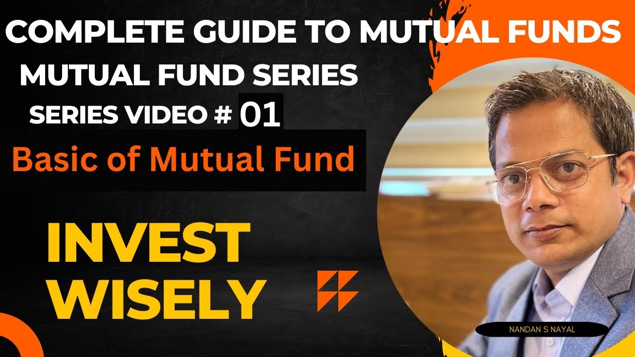 Complete Guide to Mutual Funds | Mutual Funds for beginners | All about ...
