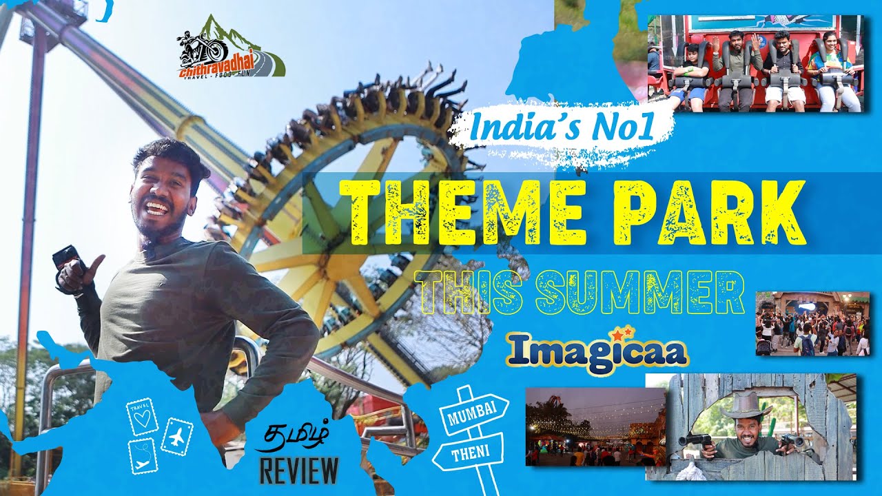 Imagica - India's No 1 Adventure & Theme park | Mumbai | Tamil Video | ChithraVadhai #64 - YouTube