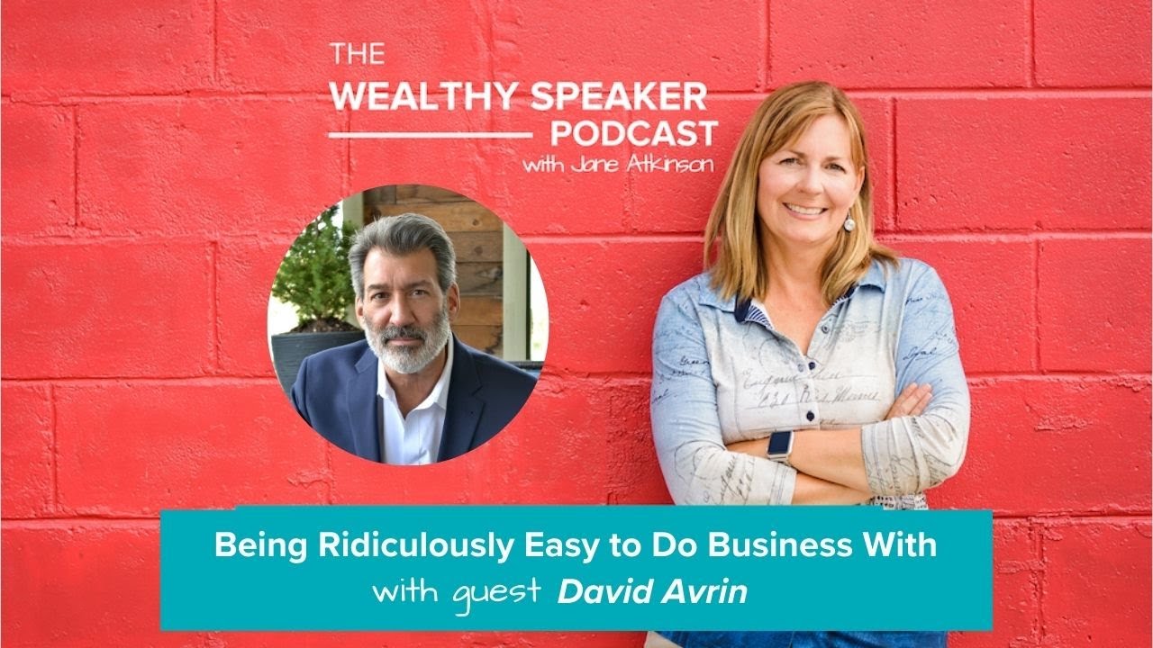 Being Ridiculously Easy to Do Business With with David Avrin - YouTube