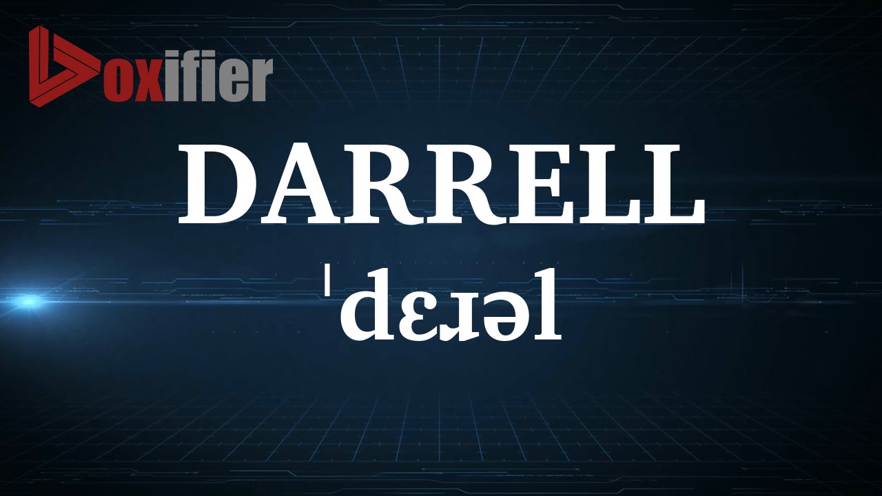 English Pronunciation of Darrell - Voxifier.com - YouTube
