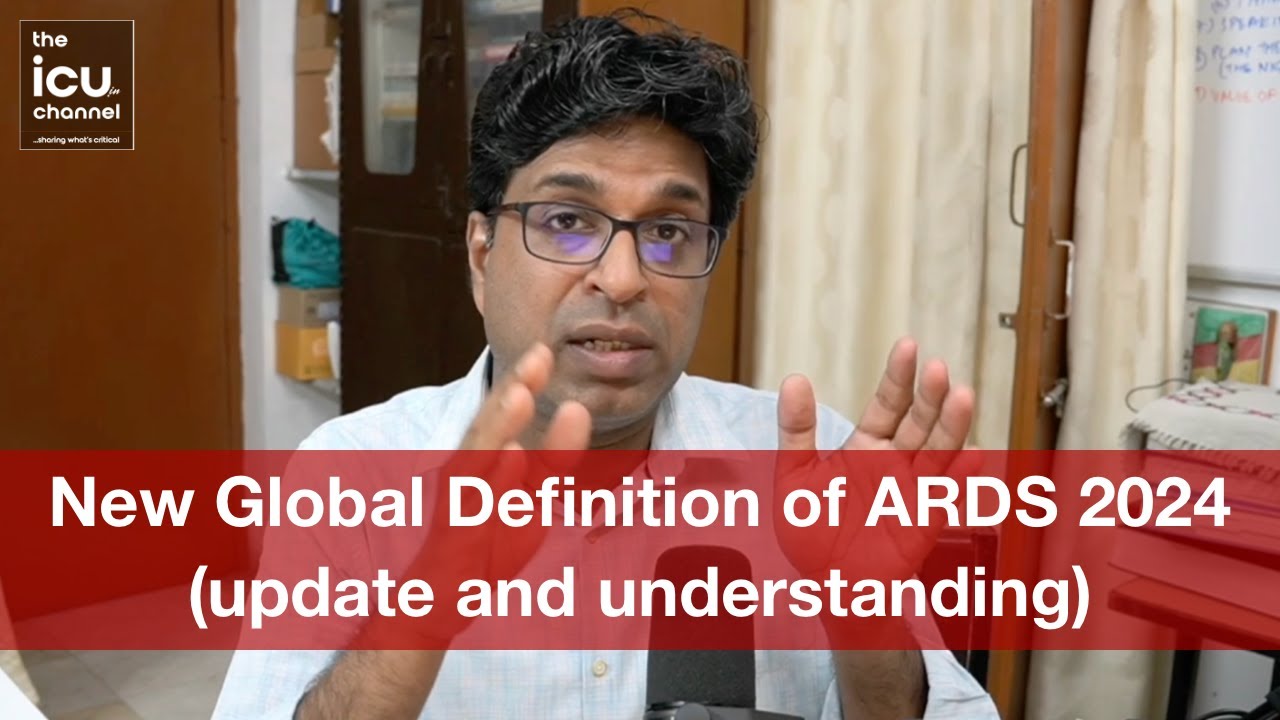 New Global Definition of ARDS 2024 (and comparison from Berlin 2012 and AECC 1994) - YouTube