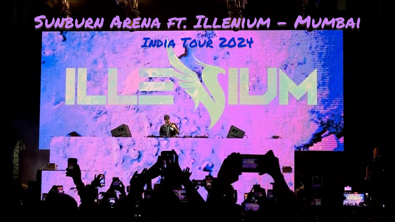 Sunburn Arena ft. Illenium -Mumbai | India Tour 2024 - YouTube