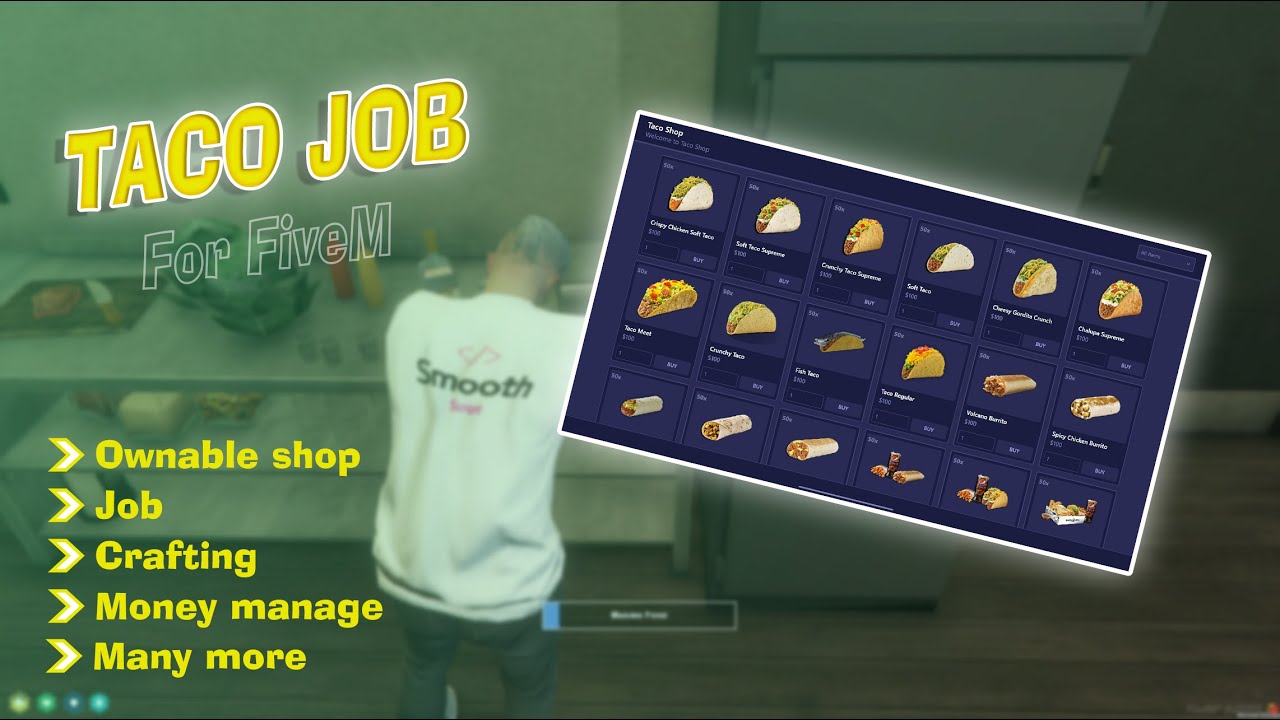[ ESX/QB/QBX ] Ownable FiveM Taco Job + Shop | Crafting, Management ...