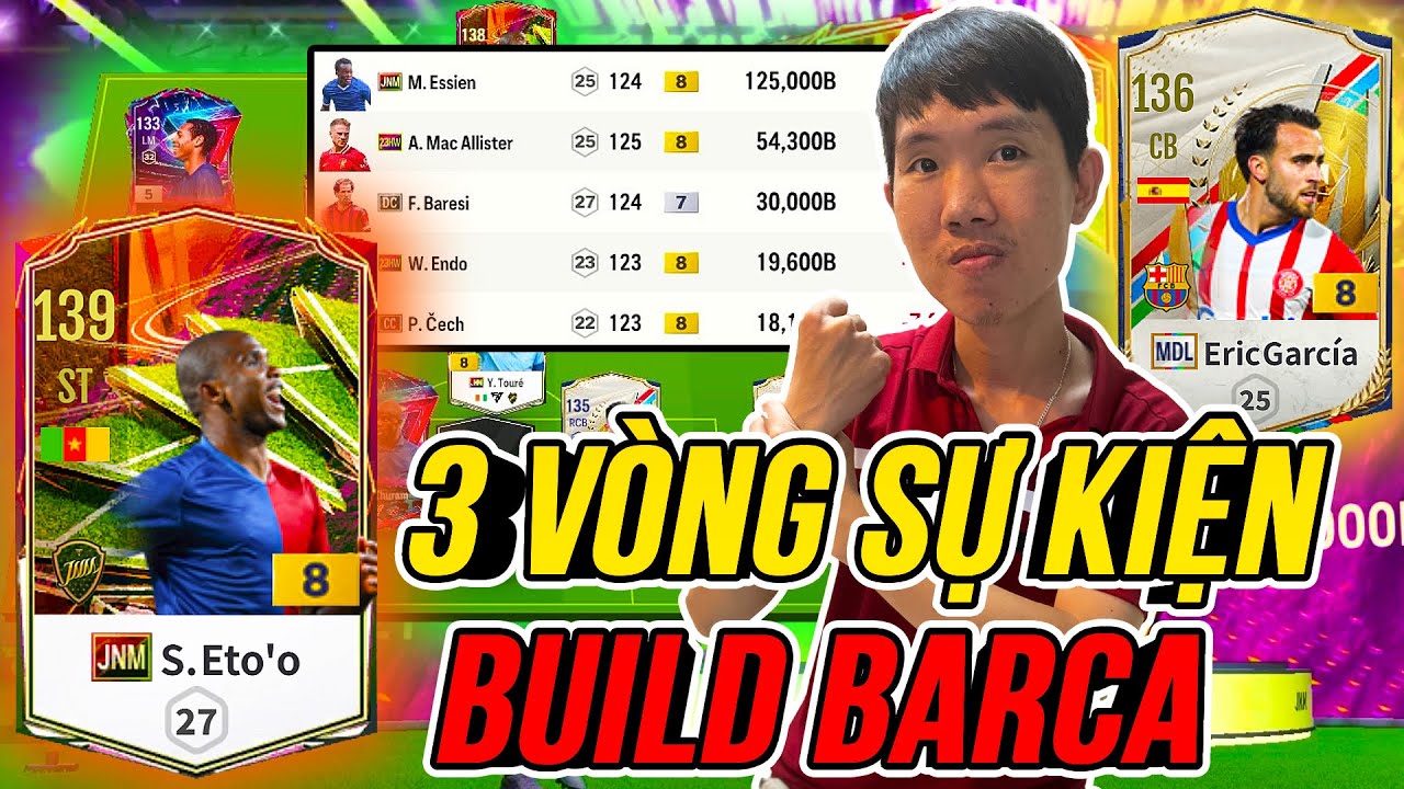 THÀNH HOÀ Phá Căng 3 vòng Sư Kiện Build team Barcelona 1,3 triệu tỷ BP ...