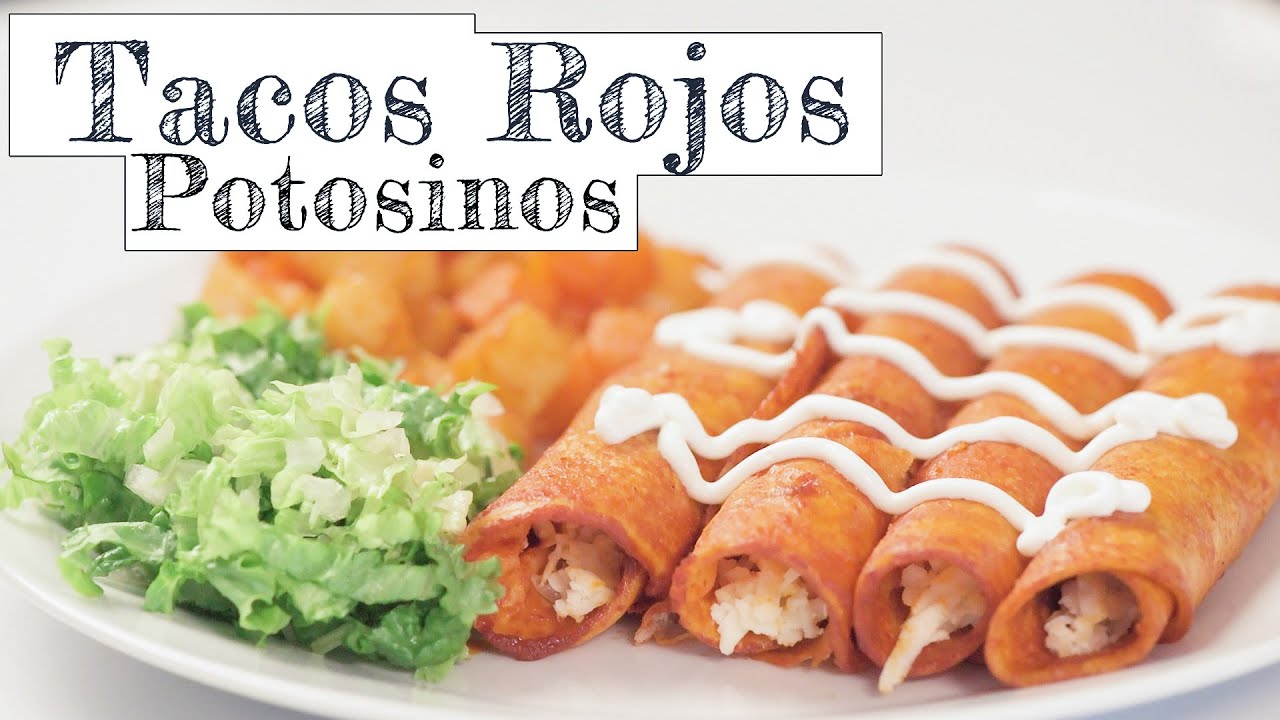 Red Tacos from San Luis Potosi, Mexico / Tacos Rojos estilo San Luis ...