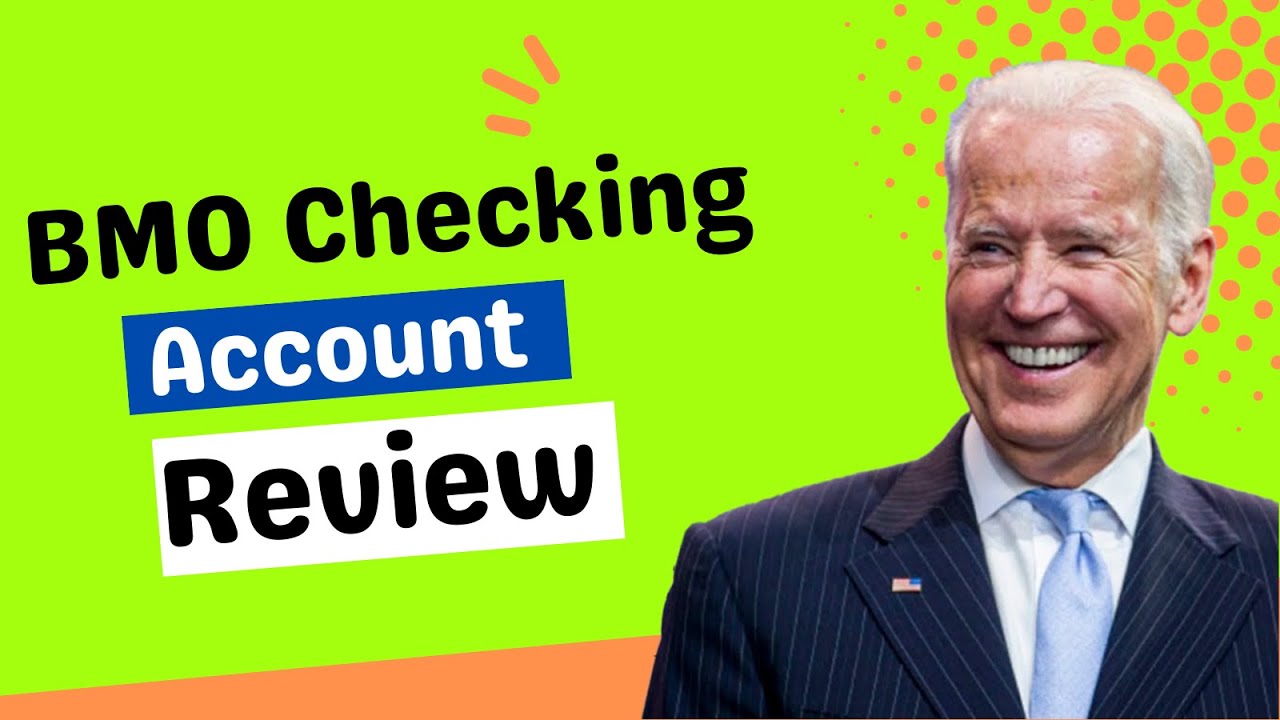 BMO Checking Account Review Your Guide to Banking Excellence - YouTube