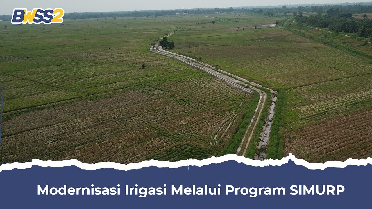 Modernisasi Irigasi Melalui Program SIMURP - YouTube
