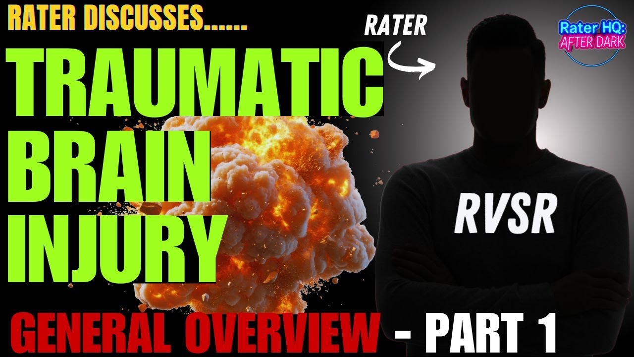 Traumatic Brain Injury (TBI) VA Compensation General Overview Part 1 ...